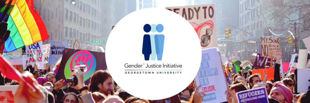 Gender+ Justice Initiative | Georgetown University